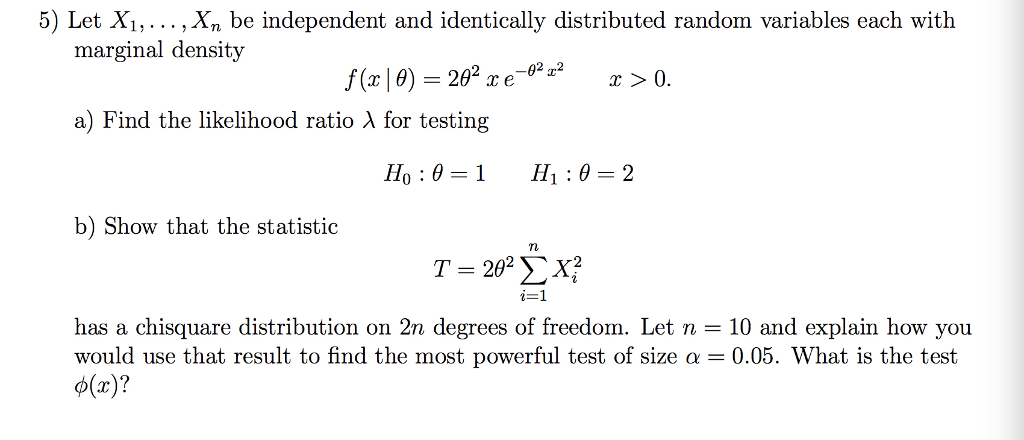 Solved Let X1 Xn Be Independent And Identically