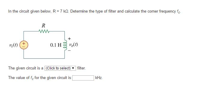 Solved In the circuit given below, R = 7 k Ohm. Determine | Chegg.com