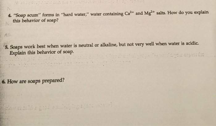 Solved 4 Soap Scum Forms In Hard Water Water Containing