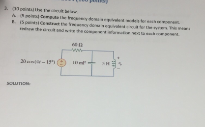 Solved 3. (10 points) Use the circuit below. A. (5 points) | Chegg.com