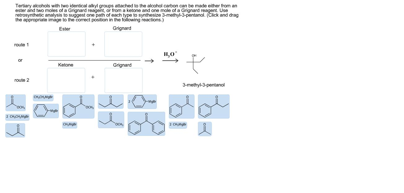 Solved Tertiary alcohols with two identical alkyl groups | Chegg.com