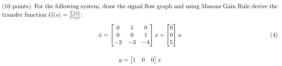 Solved For the following system, draw the signal flow graph | Chegg.com
