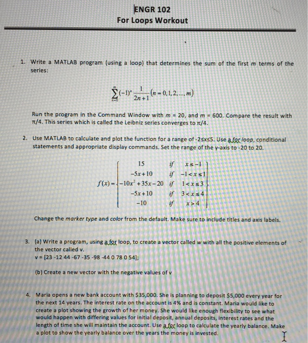 Solved ENGR 102 For Loops Workout 1. Write a MATLAB program | Chegg.com