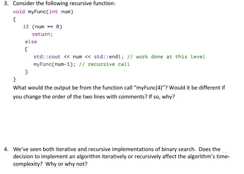 Solved 3. Consider the following recursive function: void | Chegg.com