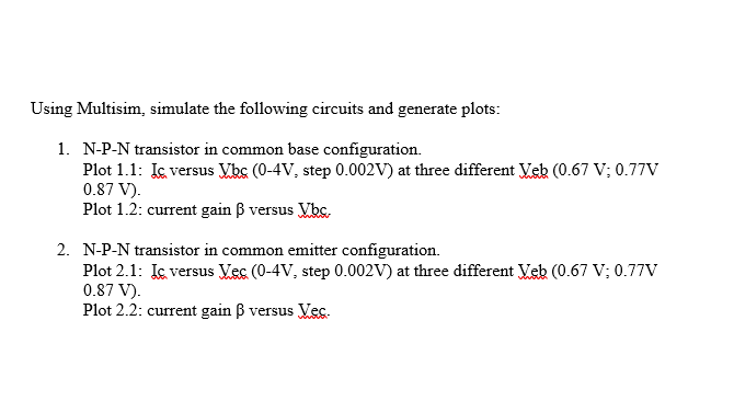 Solved Using Multisim, simulate the following circuits and | Chegg.com