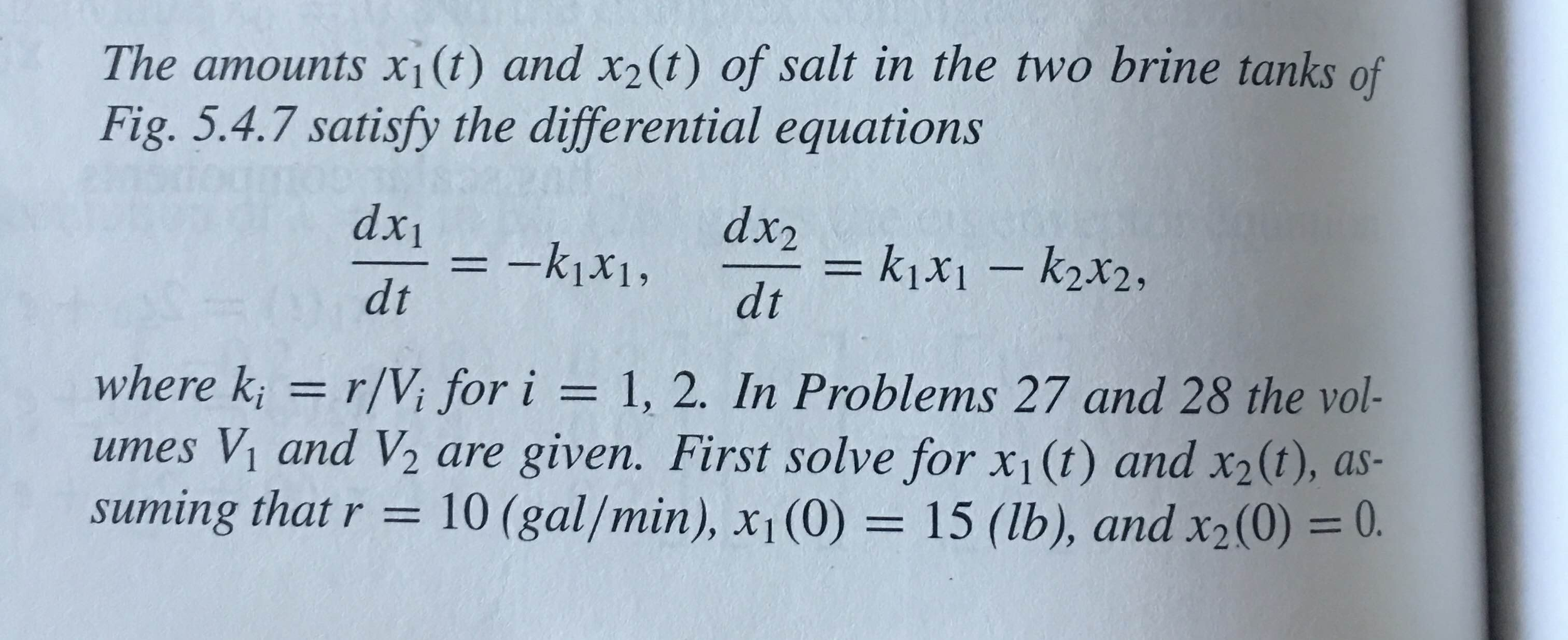 Solved The amounts x1(t) and x2(t) of salt in the two brine | Chegg.com