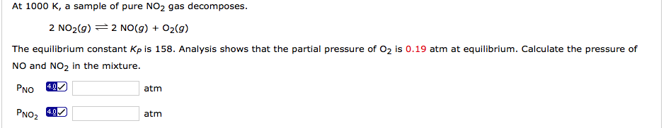 Solved At 1000 K, a sample of pure NO_2 gas decomposes. 2 | Chegg.com