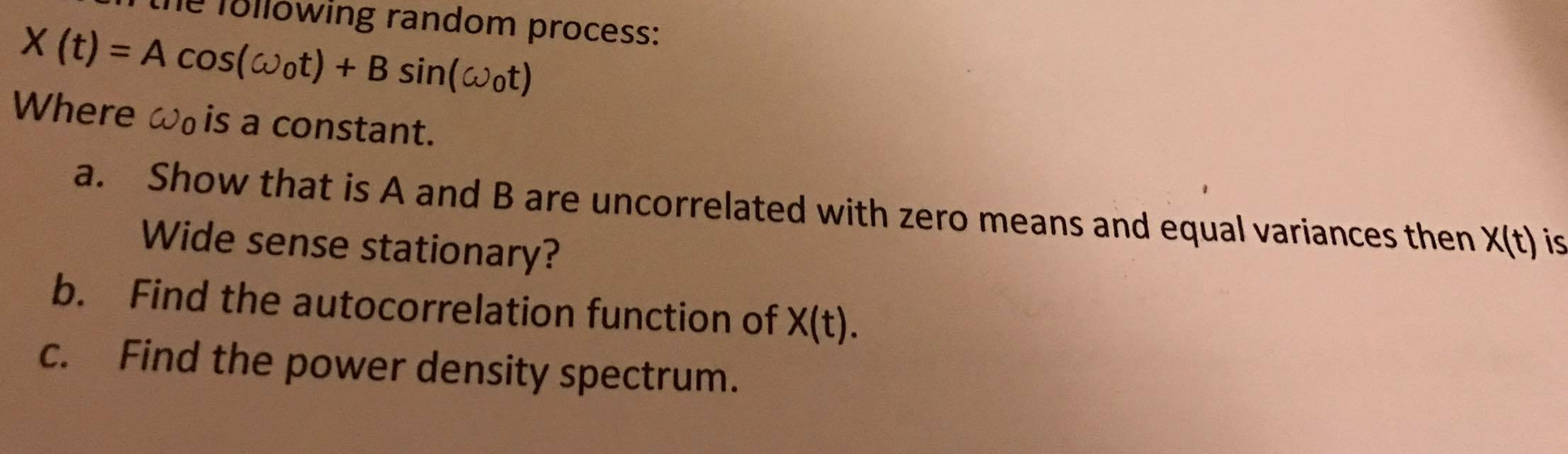 Solved Where omega_0 is a constant. Show that is A and B | Chegg.com
