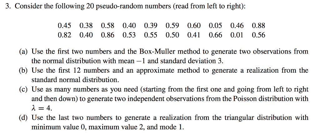 Solved 3. Consider the following 20 pseudo-random numbers | Chegg.com