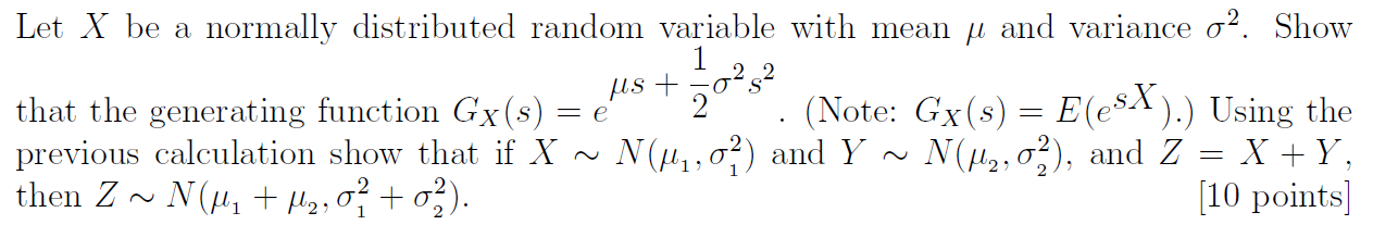Solved Let X be a normally distributed random variable with | Chegg.com