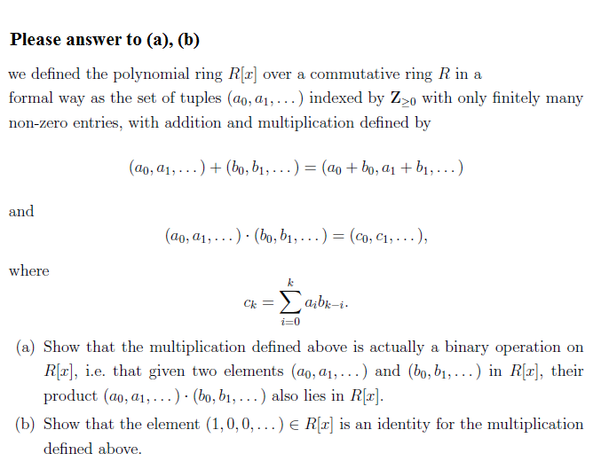 Solved We defined the polynomial ring R[x] over a | Chegg.com