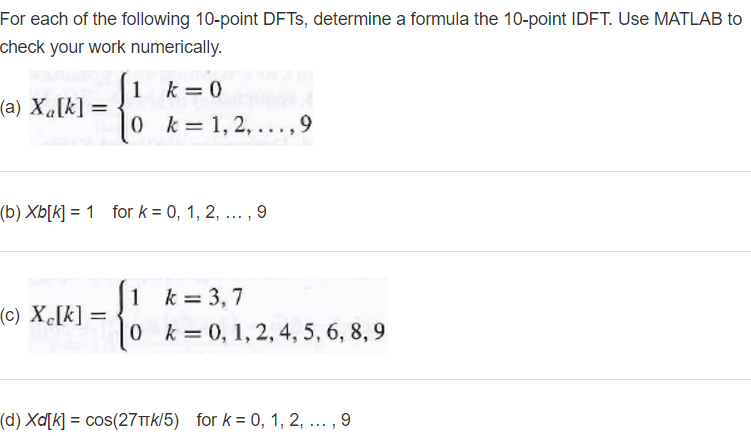 Solved For each of the following 10-point DFTs, determine a | Chegg.com