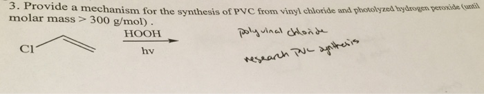 Solved Provide a mechanism for the synthesis of PVC from | Chegg.com
