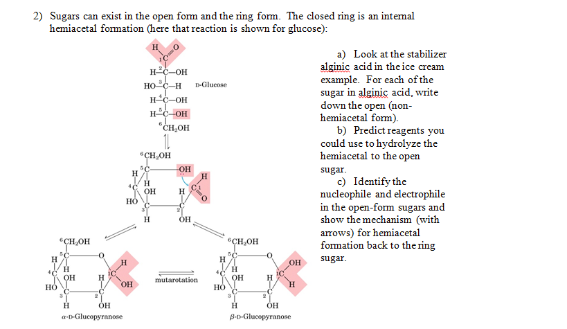 Sugars can exist in the open form and the ring form. | Chegg.com
