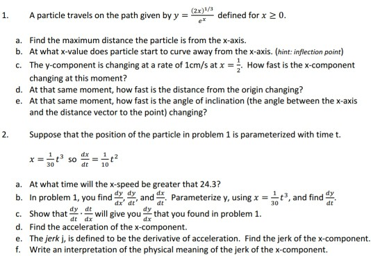 Solved (2x)1/3 1. A particle travels on the path given by y | Chegg.com