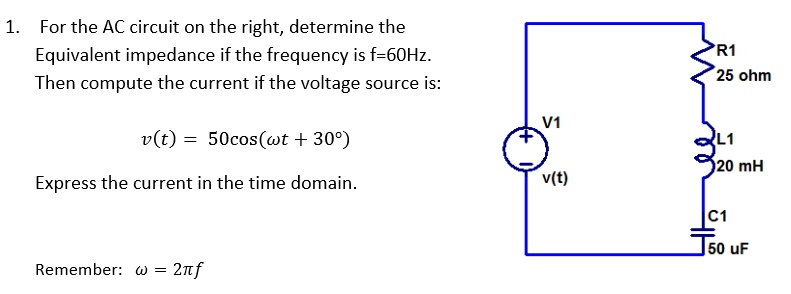 Solved For the AC circuit on the right, determine the | Chegg.com