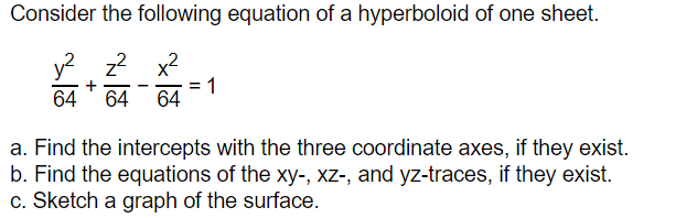 Solved Consider the following equation of a hyperboloid of | Chegg.com