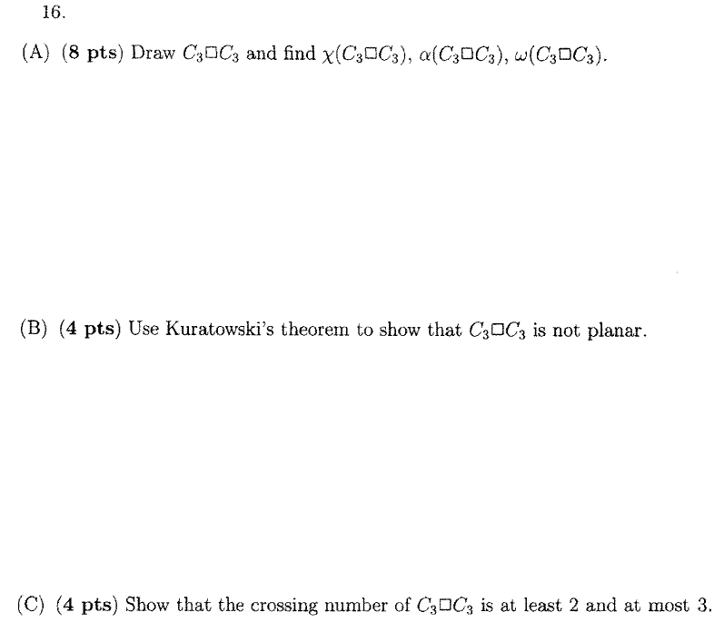 Solved Graph Theory (A) Draw C3 C3 and find x(C3 C3), | Chegg.com