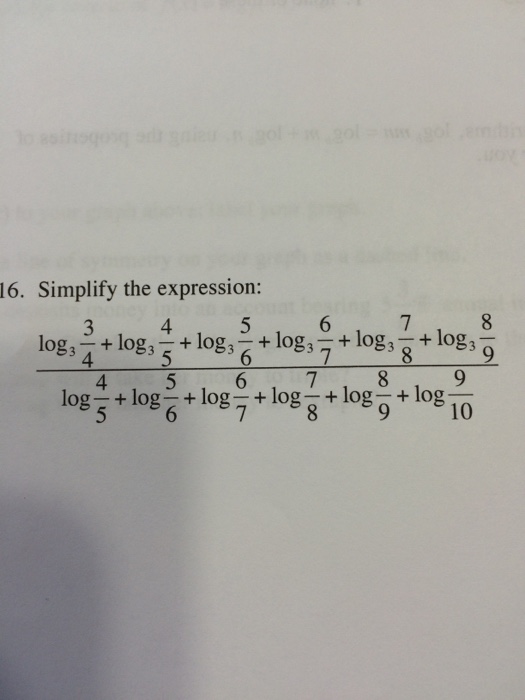 Solved Simplify the expression: log_3 3/4 + log_2 4/5 + | Chegg.com