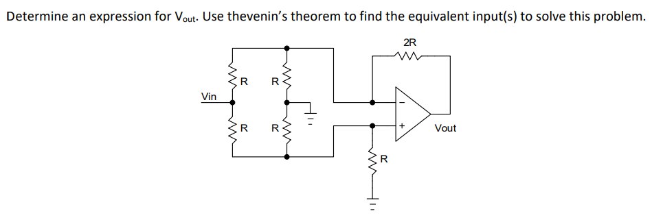 Solved Determine an expression for Vout. Use thevenin's | Chegg.com