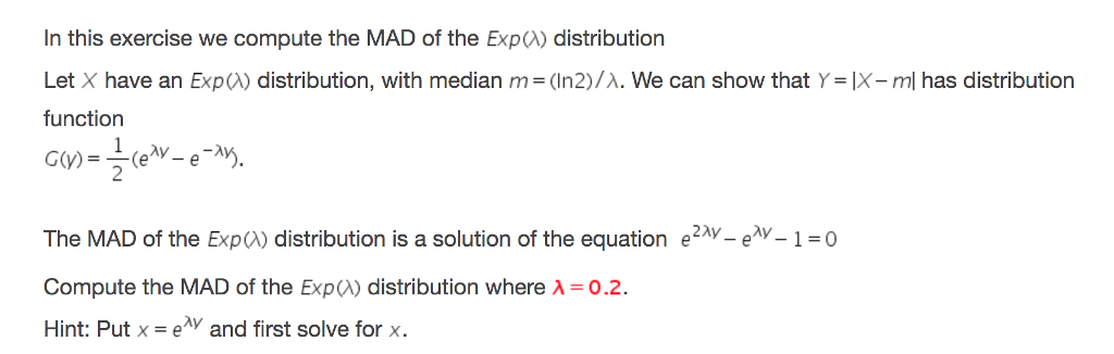 Solved In this exercise we compute the MAD of the Exp() | Chegg.com