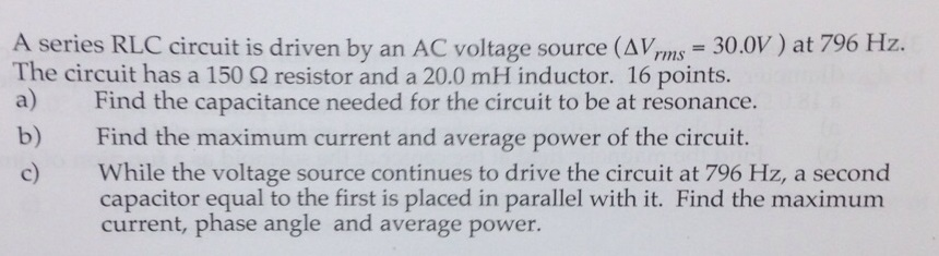 Solved A series RLC circuit is driven by an AC voltage | Chegg.com