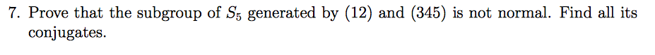 Solved Prove that the subgroup of S_5 generated by (12) and | Chegg.com