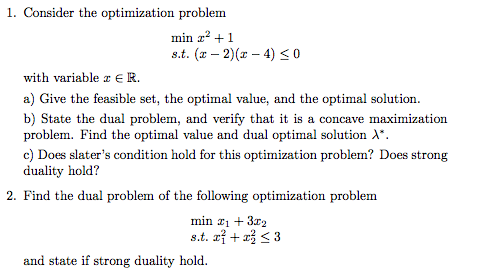 Optimization problem, give feasable set, optimal | Chegg.com