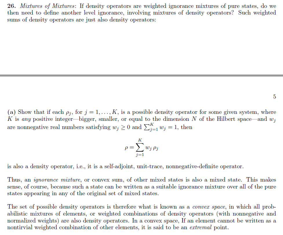 Solved 26. Mirtures of Mirtures: If density operators are | Chegg.com