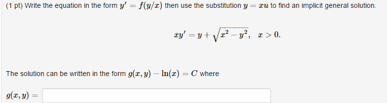 Solved Write the equation in the form y'=f(y/x) then use the | Chegg.com