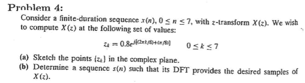 Solved Prohlem 4: Consider a finite-duration sequence r(n), | Chegg.com