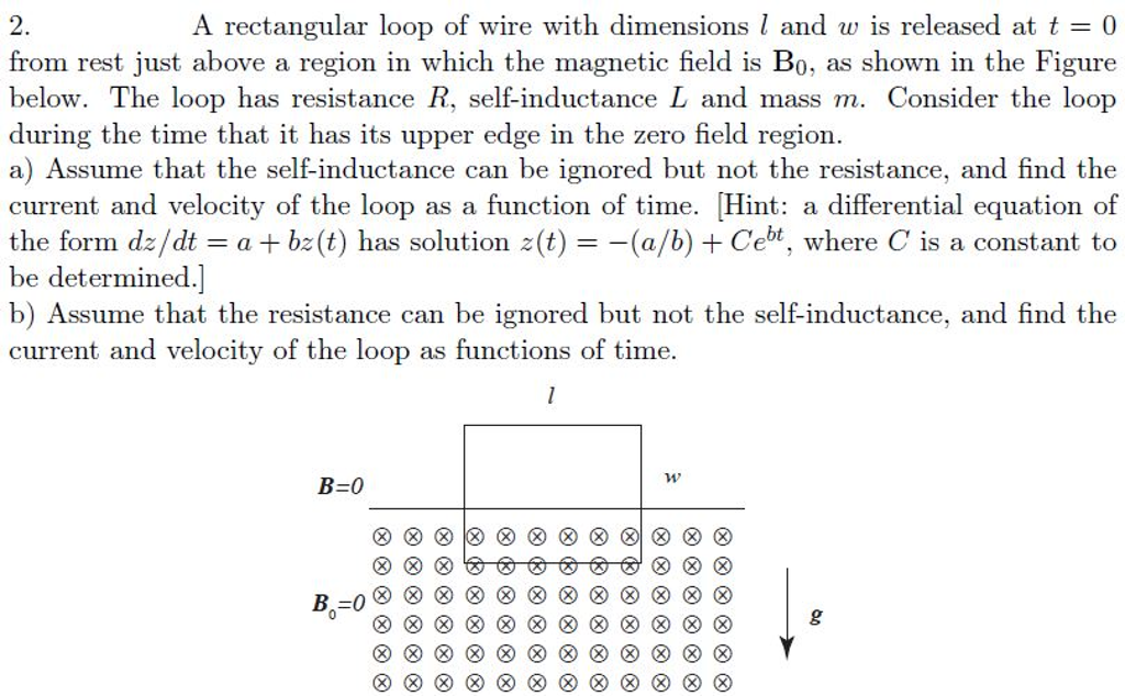 Solved A rectangular loop of wire with dimensions l and w is | Chegg.com