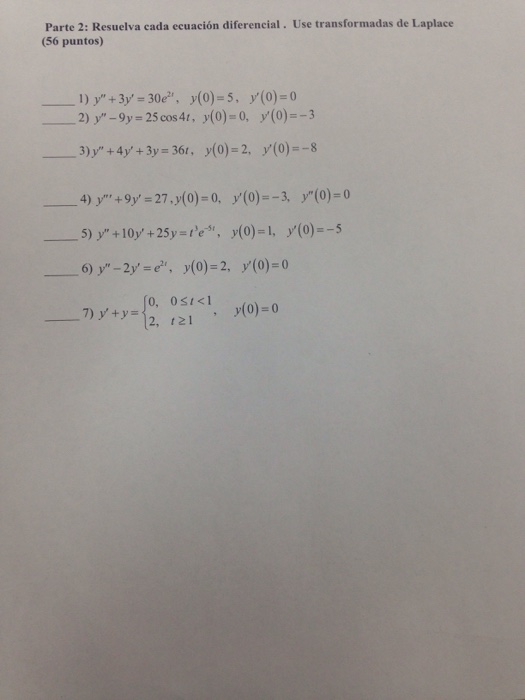 Solved Resuelva cada eeuacion diferencial. use transformadas | Chegg.com