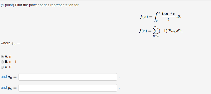 Solved (1 point) Find the power series representation for | Chegg.com