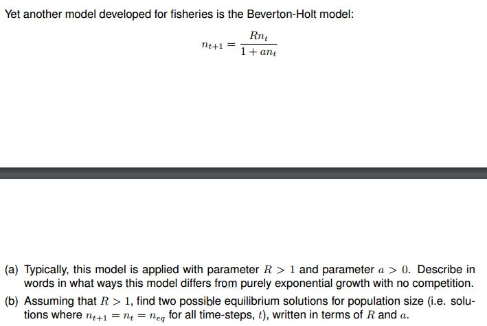 Solved Yet another model developed for fisheries is the | Chegg.com