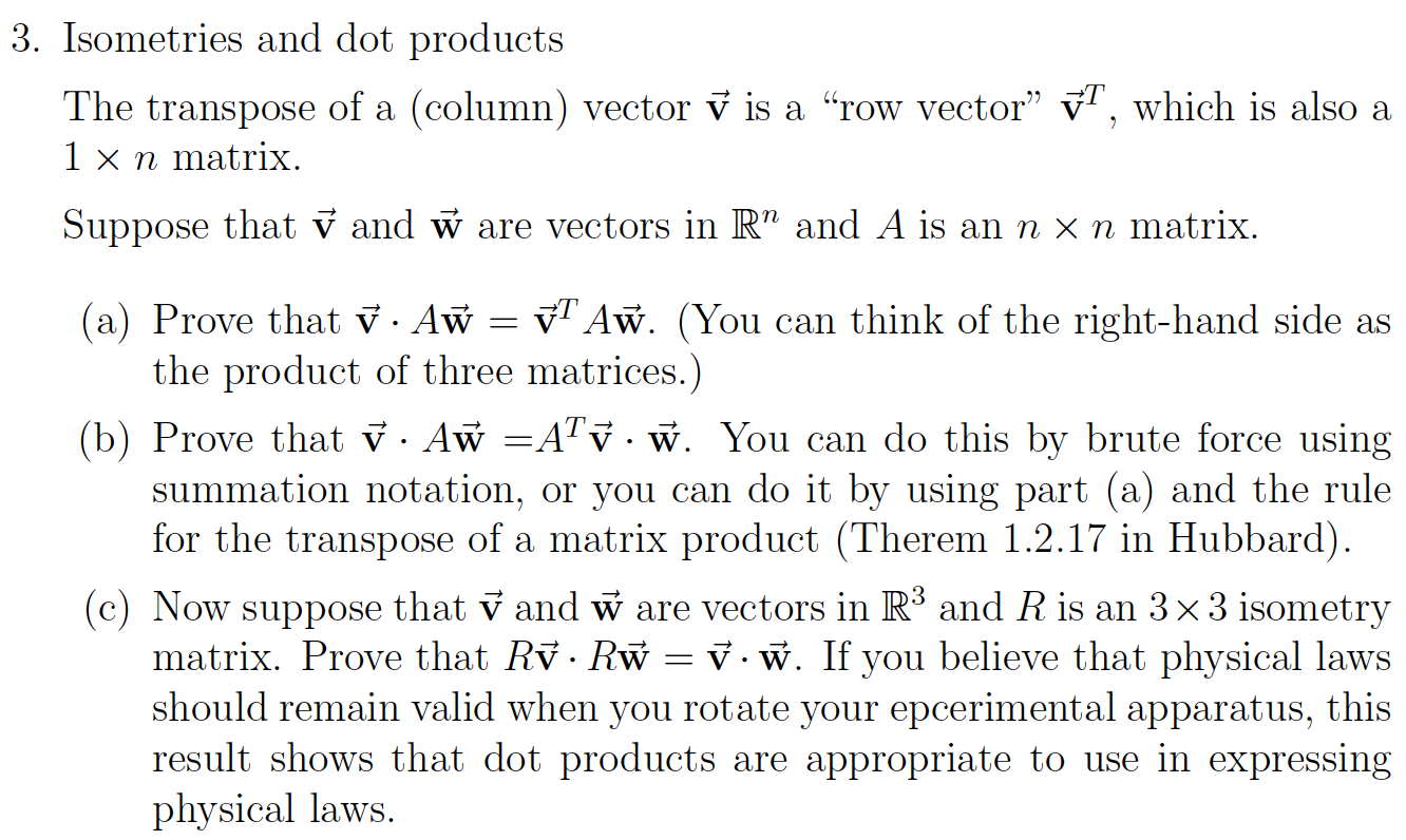 Solved Isometries and dot products The transpose of a | Chegg.com