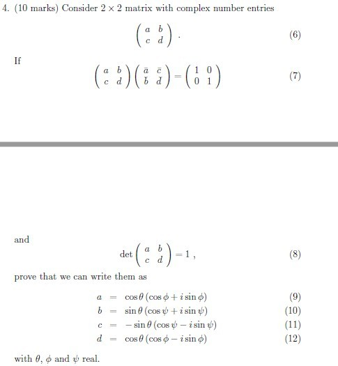 Solved Consider 2 times 2 matrix with complex number entries | Chegg.com