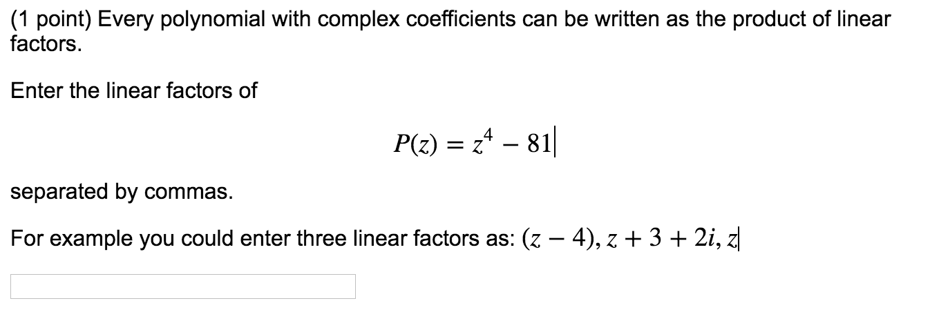 Solved Every Polynomial With Complex Coefficients Can Be