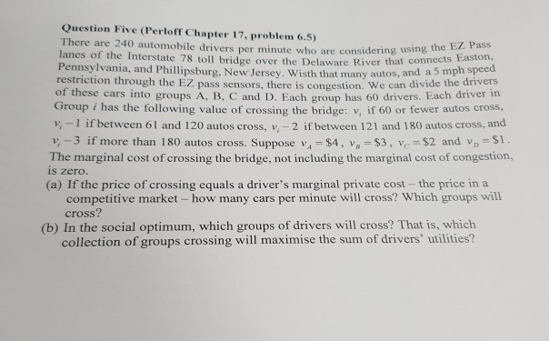 Solved Question Five (Perloff Chapter 17, problem 6.5) There | Chegg.com