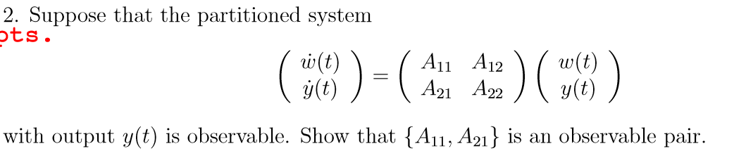 Solved Suppose that the partitioned system with output y(t) | Chegg.com