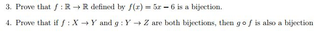 Solved Prove that f: R rightarrow R defined by f(x) = 5x - 6 | Chegg.com