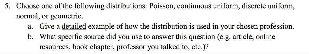 Solved Choose one of the following distributions: Poisson, | Chegg.com