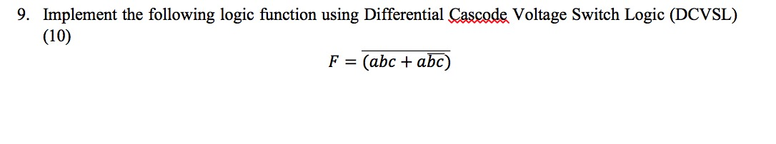 Solved Implement the following logic function using | Chegg.com