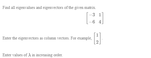 Solved Find all eigenvalues and eigenvectors of the given | Chegg.com