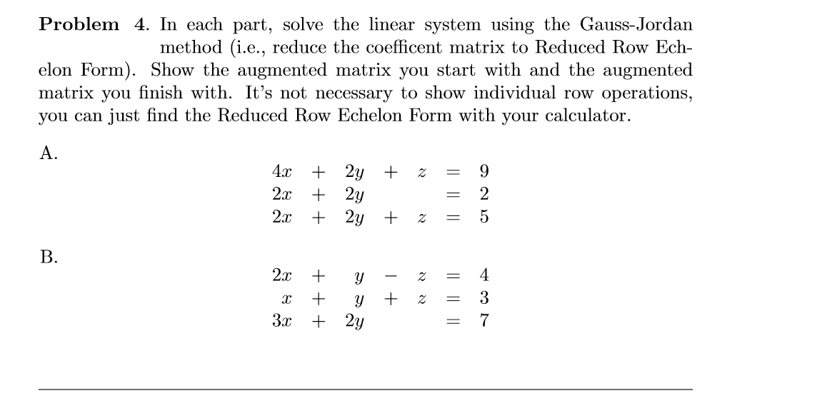 Solved Problem 4. In each part, solve the linear system | Chegg.com