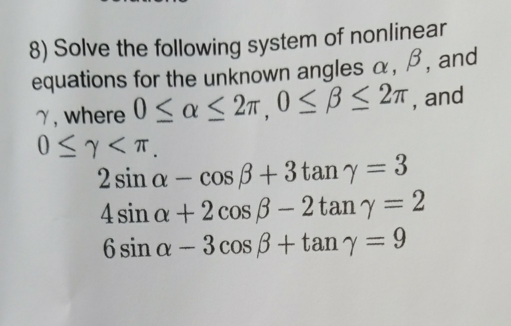 Solved 8) Solve the following system of nonlinear equations | Chegg.com