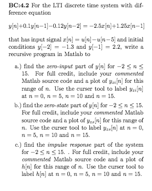 Solved For the LTI discrete time system with difference | Chegg.com