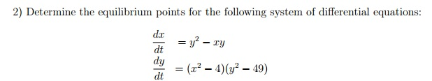 Solved Determine the equilibrium points for the following | Chegg.com