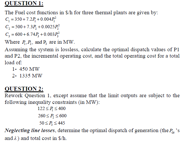 Solved The Fuel cost functions in $/h for three thermal | Chegg.com