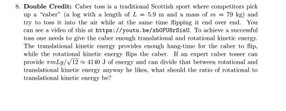 Solved 8. Double Credit: Caber toss is a traditional | Chegg.com